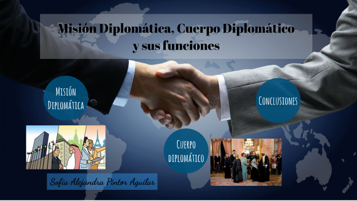 Funciones de misión diplomática y cuerpo diplomático by Sofia Alejandra ...