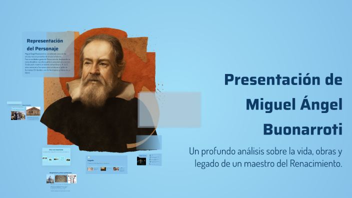 Presentación de Miguel Ángel Buonarroti by Sherlyn Magaña on Prezi