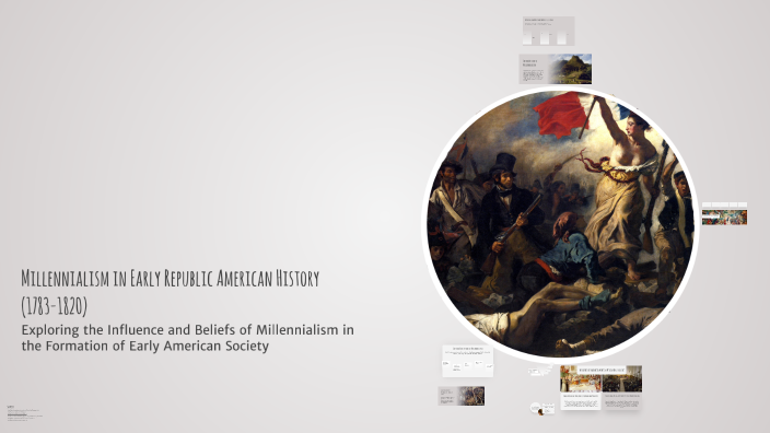 Concept Millennialism in Early Republic American History (1783-1820) by ...