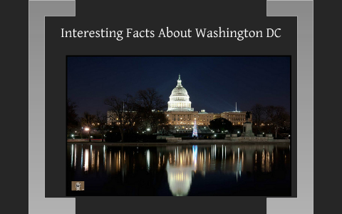 Interesting Facts About Washington DC by Pau Sandoval
