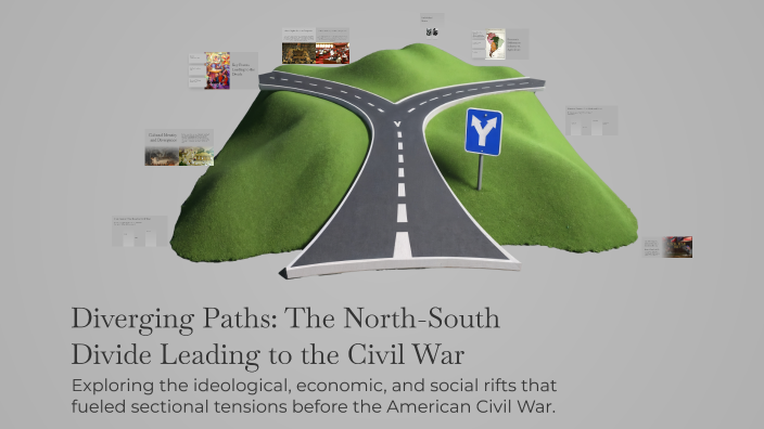 Diverging Paths: The North-South Divide Leading to the Civil War by ...