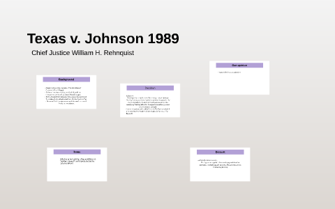 Texas v. Johnson 1989 by Sierra Dwyer on Prezi