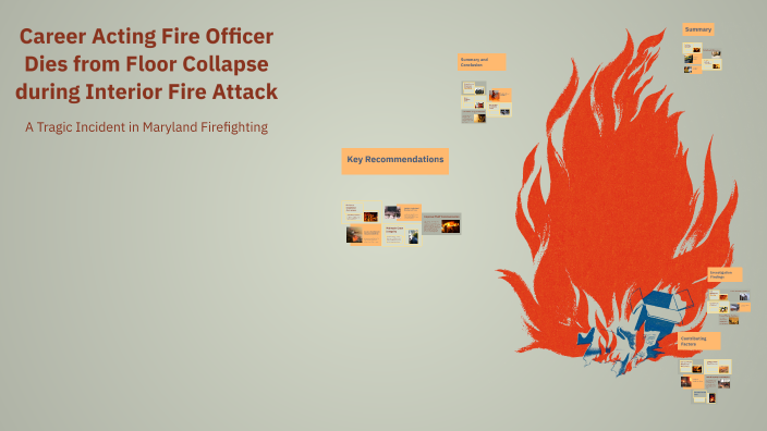 Career Acting Fire Officer Dies from Floor Collapse during Interior ...