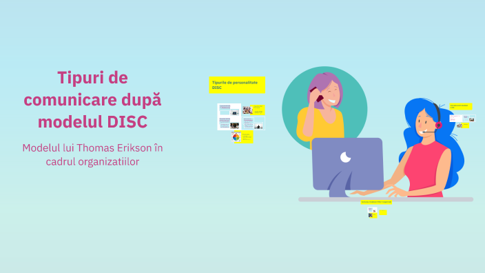 Tipuri de comunicare dupa modelul DISC by Krisztina Baratosi on Prezi