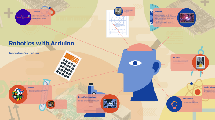 Robotics with Arduino by Anan Magdy on Prezi