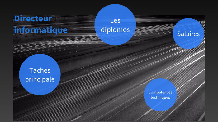 Directeur informatique by axel tasselin on Prezi