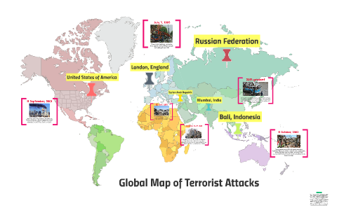 Terrorist Attacks World Map by Sarah Y on Prezi