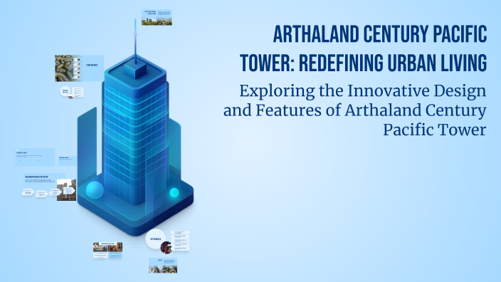 Arthaland Century Pacific Tower: Redefining Urban Living by ali ...
