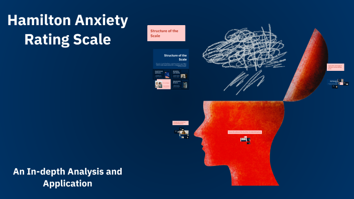 Hamilton Anxiety Rating Scale by HAMMADI DOUNYAZAD on Prezi
