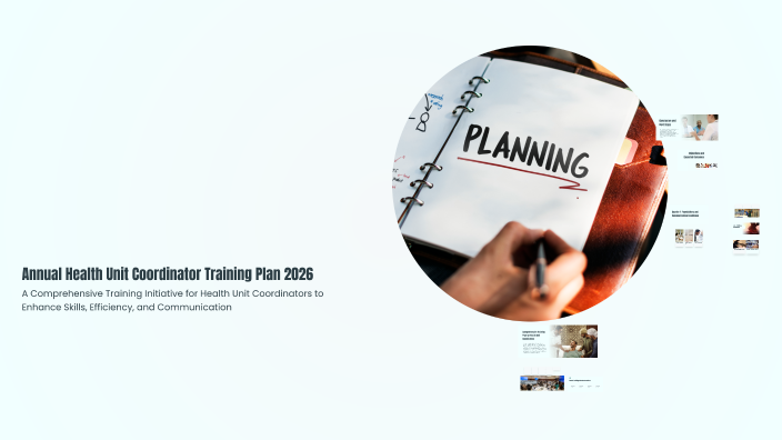 Annual Health Unit Coordinator Training Plan 2026 by Amer Elkhouly on Prezi