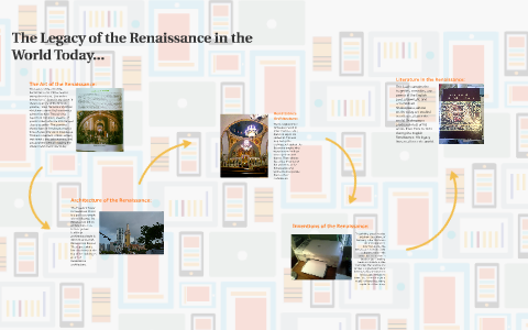 The Legacy of the Renaissance in the World Today... by Isadora Burton ...