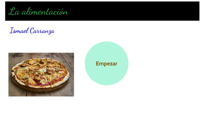 Alimentación by ismael carranza on Prezi