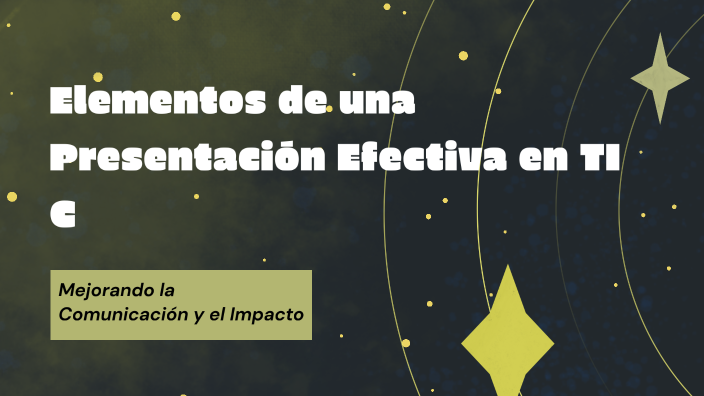 Elementos de una Presentación Efectiva en TI by ELIZA MABEL ENRIQUEZ ...