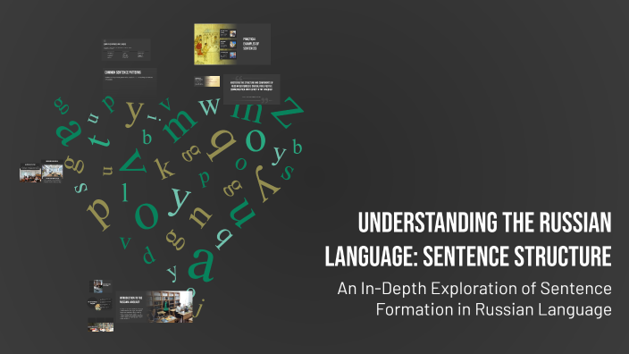 Understanding the Russian Language: Sentence Structure by Зухра ...
