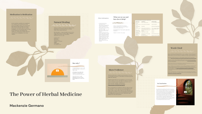 The Power of Herbal Medicine by Mackenzie Germano on Prezi