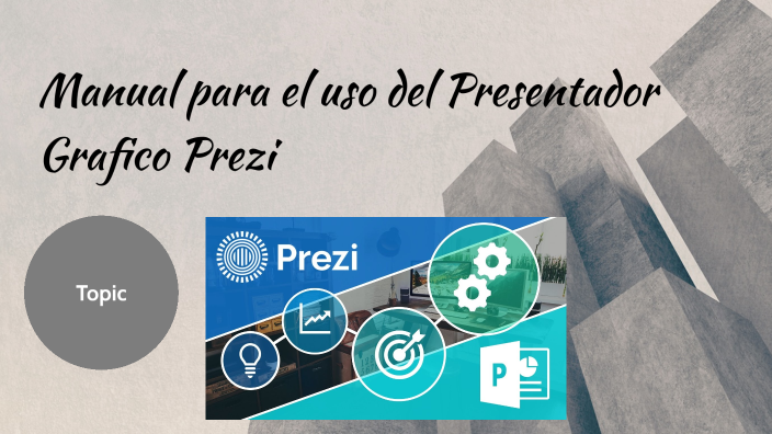 Manual para el uso del Presentador Grafico Prezi by AMANDA ZULEYMA ...