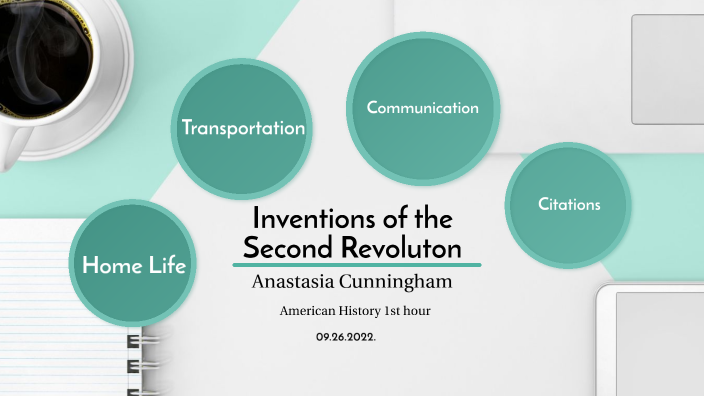 Inventions of the Second Revolution by Anastasia Cunnningham on Prezi