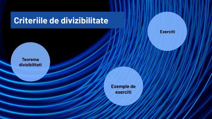 criteri de divizibilitate by Onosa Denis on Prezi