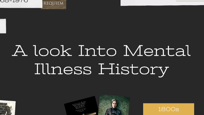 A Look Into Mental Illness History by Mariam Nassar on Prezi
