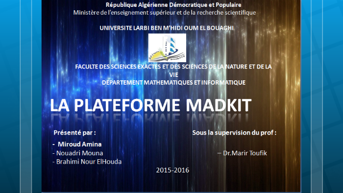 La plateforme Madkit by Nouadri Mounana on Prezi