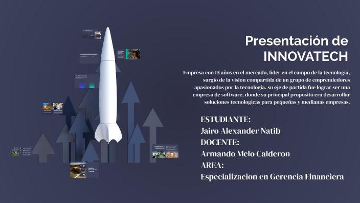 Presentación de INNOVATECH by Jairo Alexander Natib Pulistar on Prezi