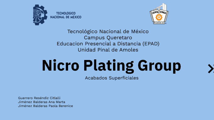 Nicro Plating Group by Ana Jimenez Balderas on Prezi