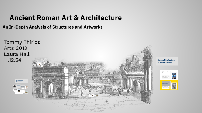 Ancient Roman Art & Architecture by Tommy Thiriot on Prezi