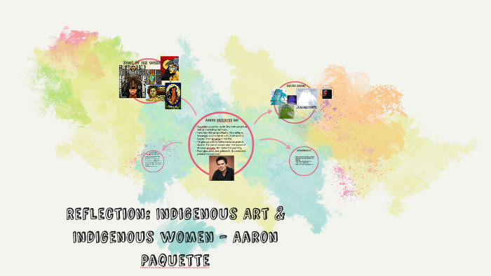 Reflection: Indigenous Art & Indigenous women by Sarah Gabor-Martinez ...
