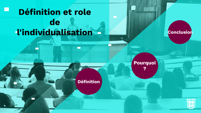 Définition et rôle de l'individualisation by Grace NANYTH on Prezi