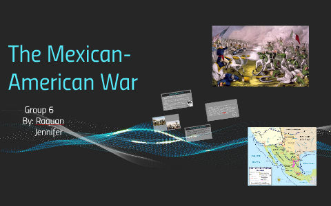 The Mexican-American War by on Prezi