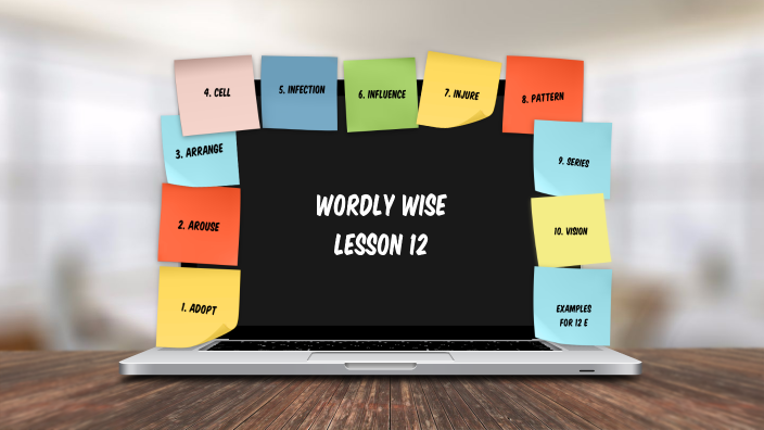Wordly Wise Lesson 12 by Anna Cates on Prezi