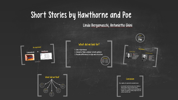 Short Stories by Hawthorne and Poe by antonietta ghini on Prezi