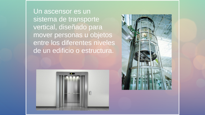 La Historia del Ascensor by Josilda Soares on Prezi