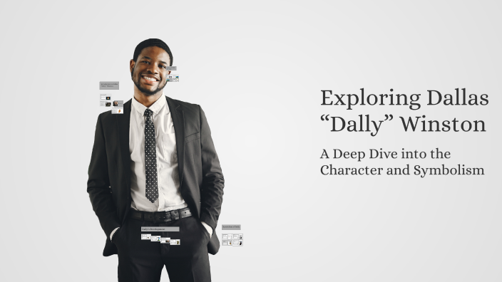 Exploring Dallas “Dally” Winston by Xander Mcneal on Prezi
