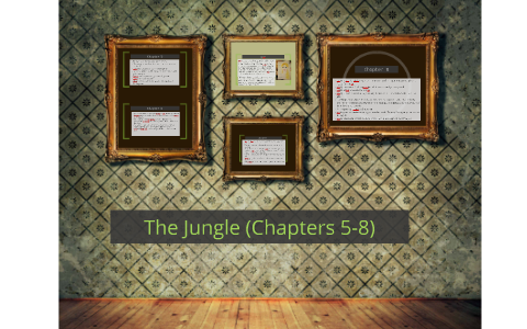 The Jungle (Chapters 5-8) by on Prezi