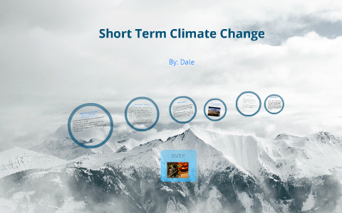 Short Term Climate Change by Dale Jeong on Prezi