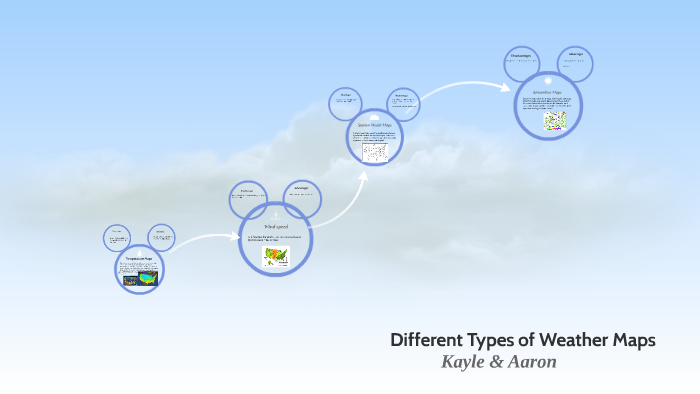 Different Types of Weather Maps by Kayle Hardin on Prezi
