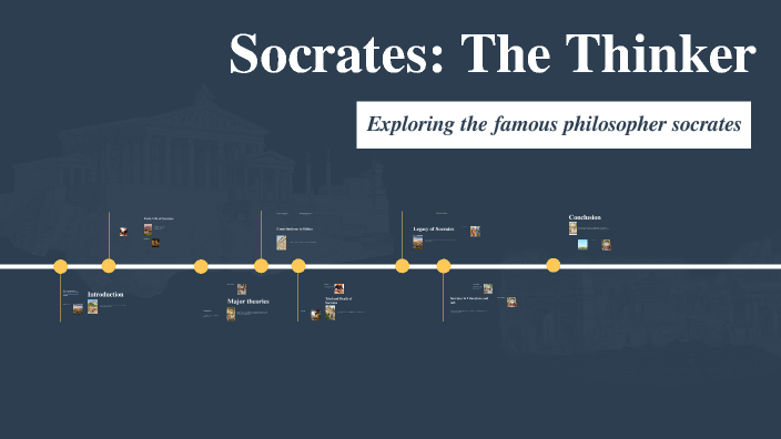 Socrates: The Thinker by tyler chau on Prezi
