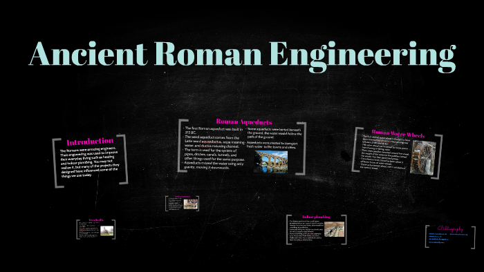 Ancient Roman Engineering by isabelle stringer on Prezi