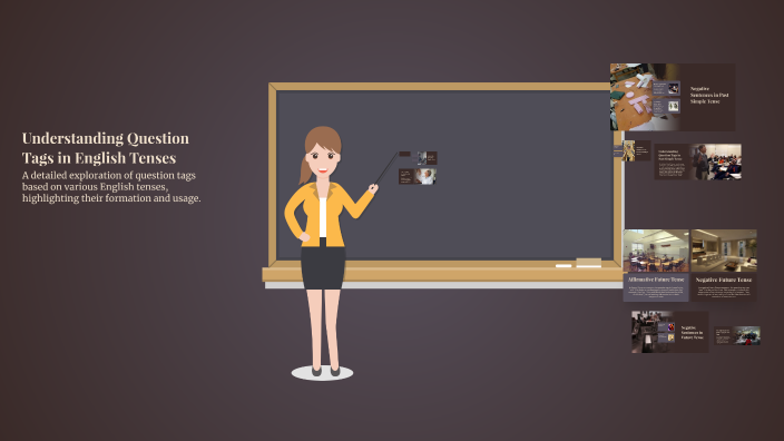 Understanding Question Tags in English Tenses by IED Mariano Ospina ...