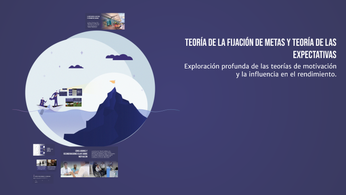 Teoría de la Fijación de Metas y Teoría de las Expectativas by catalina ...