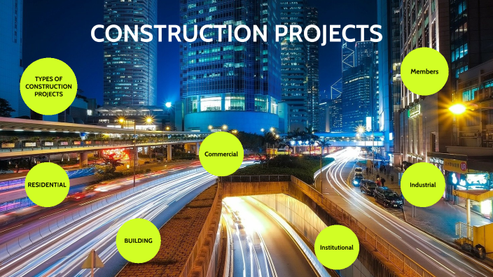 TYPES OF CONSTRUCTION PROJECTS by Diego chiclla manuelo on Prezi