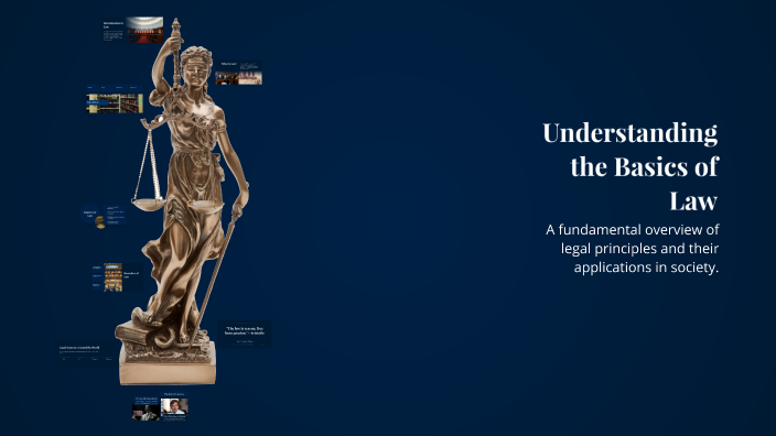 Understanding the Basics of Law by wesley on Prezi