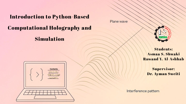 Introduction to Python-Based Computational Holography by asmaa shwaki on Prezi