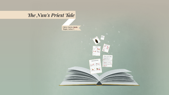 The Nun's Priest Tale by Claire Perrin on Prezi
