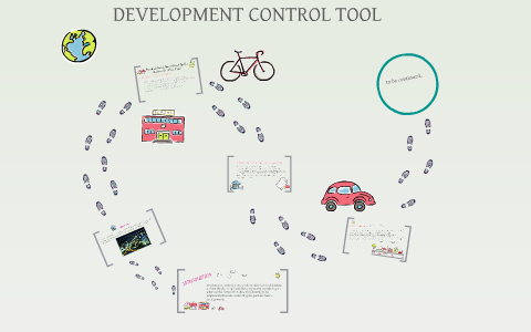 DEVELOPMENT CONTROL TOOL by on Prezi