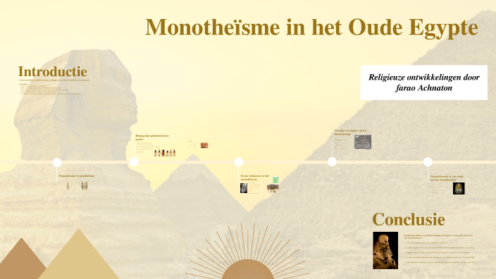 Monotheism in Ancient Egypt by Ilse Proveniers on Prezi