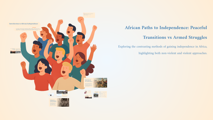 African Paths to Independence: Peaceful Transitions vs Armed Struggles ...