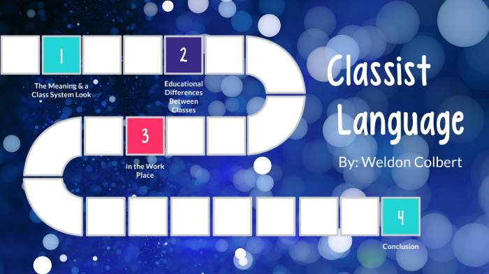 Classist Language by Weldon Colbert on Prezi