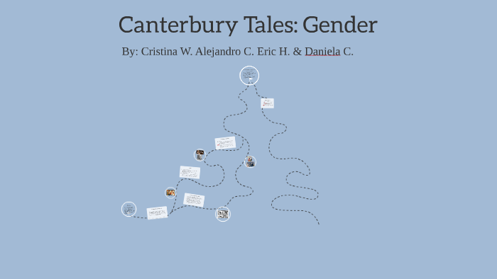 Canterbury Tales: Gender by Cristina Weaver on Prezi